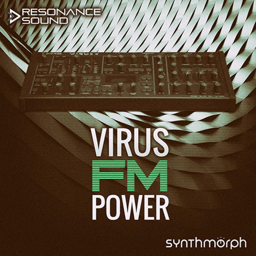 Synthmoprh - Virus FM Power - Virus Presets - Resonance Sound