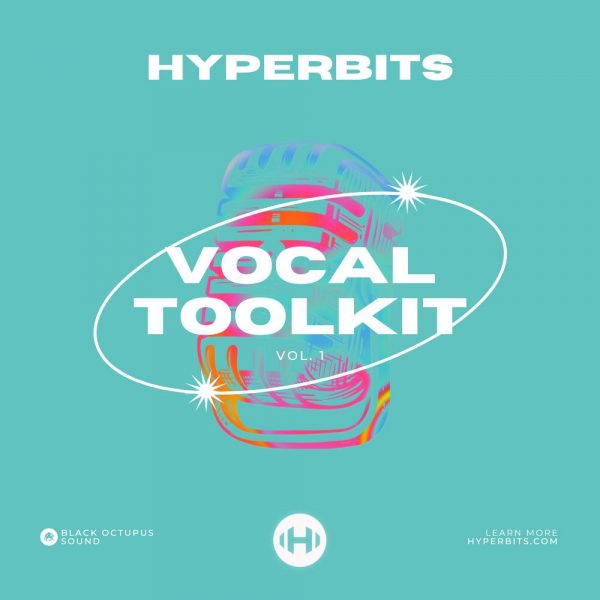 Hyperbits Vocal Toolkit by Black Octopus - Resonance Sound